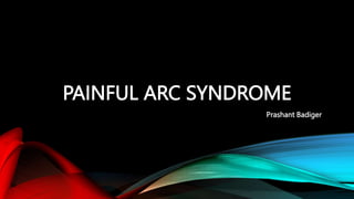 Painful Arc Syndrome.pptx