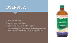 Propanil Poisoning.pptx