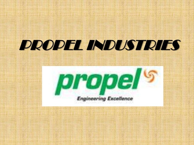 Propel industries (1) | PPTX