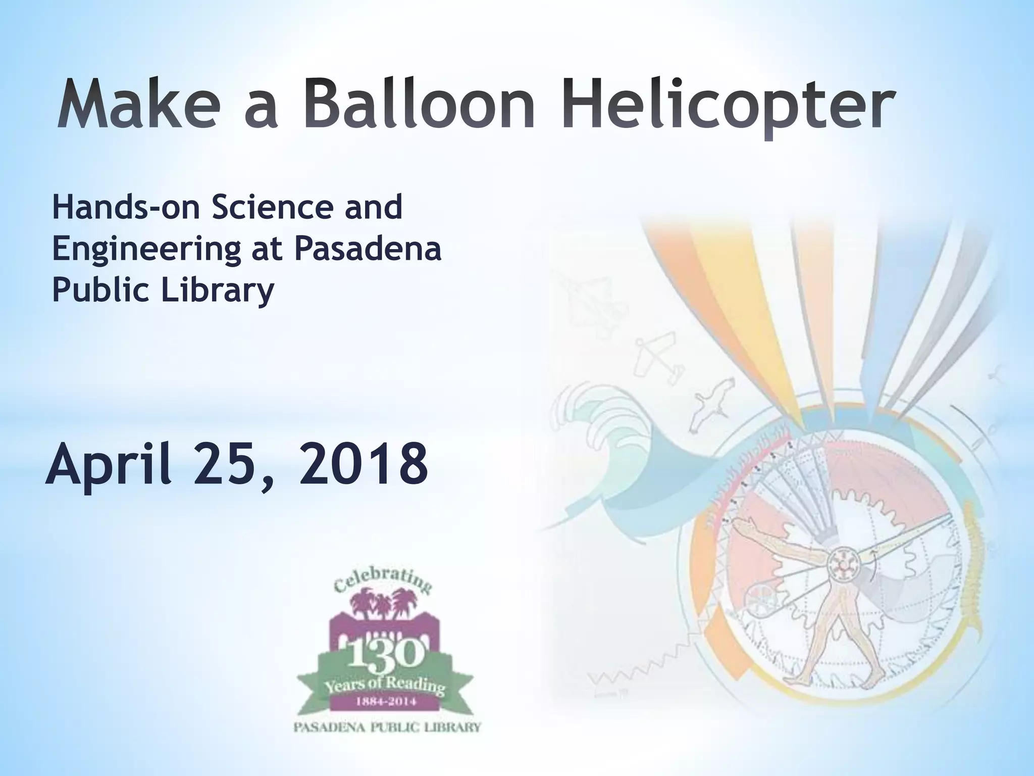 Propeller powered balloon helicopter 2018 | PPT