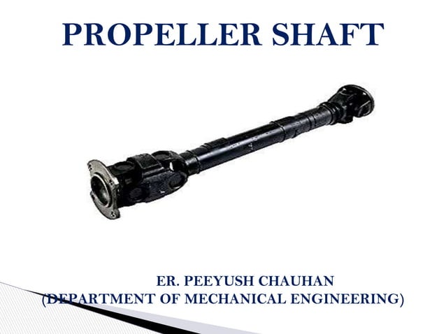 Propeller shaft | PPTX