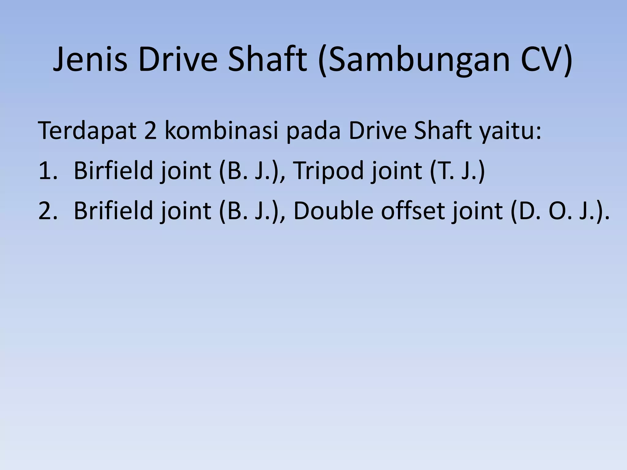 Propeller Shaft & Drive Shaft.pptx