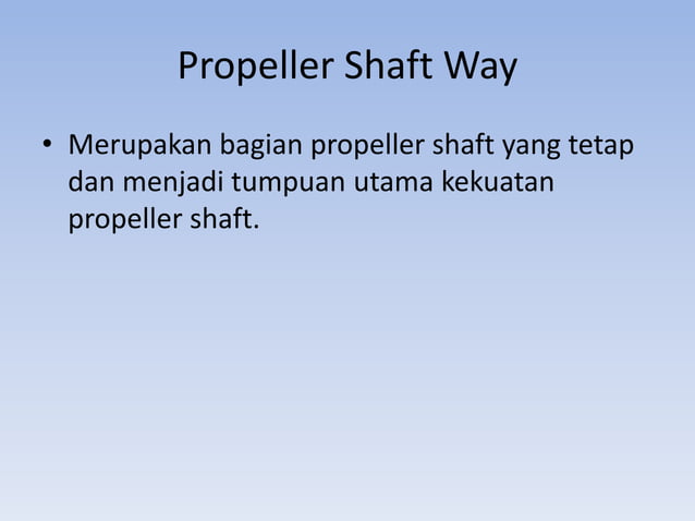 Propeller Shaft & Drive Shaft.pptx
