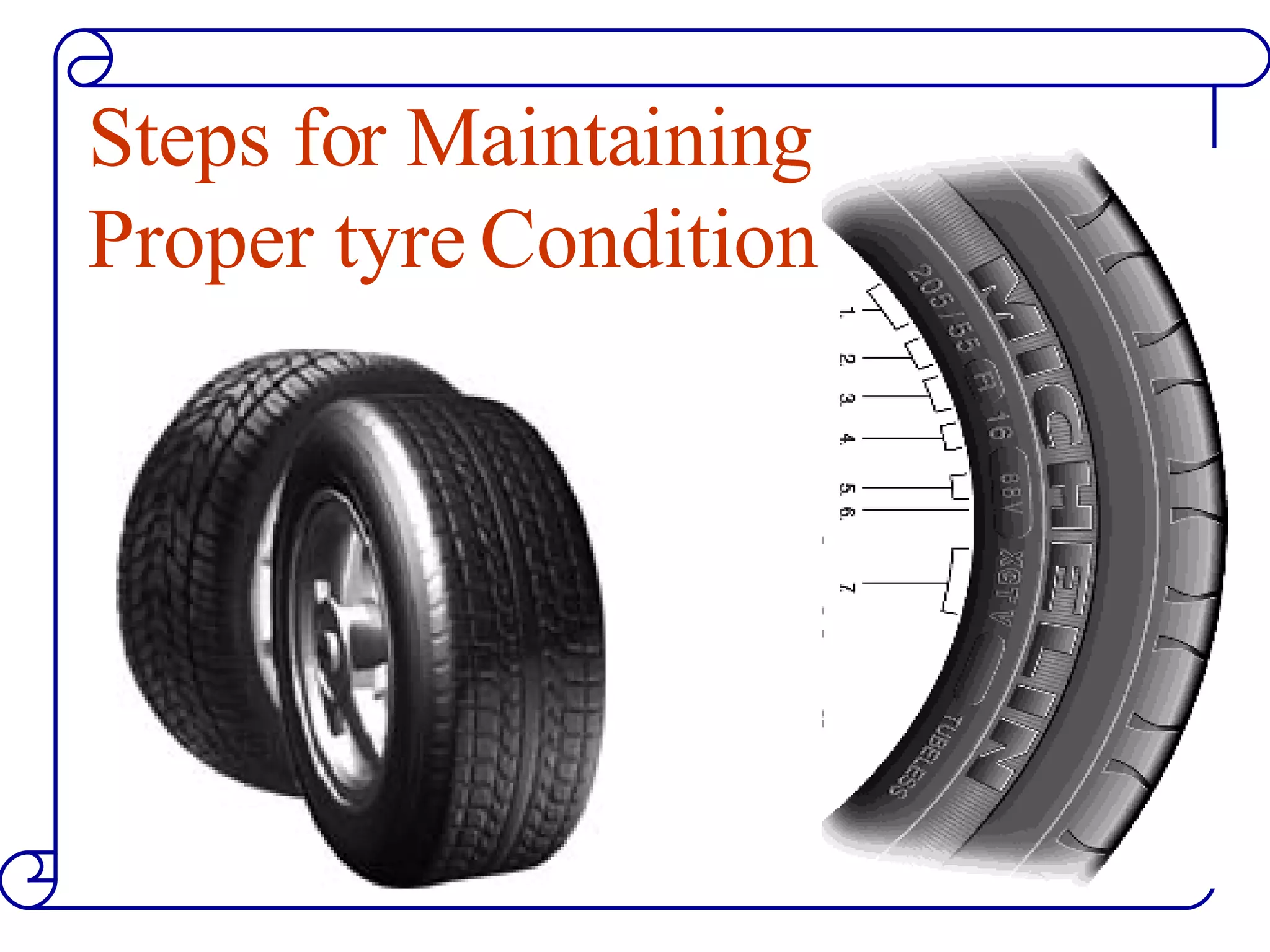 Proper Tyre Maintenance for Safety | PPT
