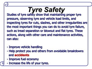 Proper Tyre Maintenance for Safety | PPT