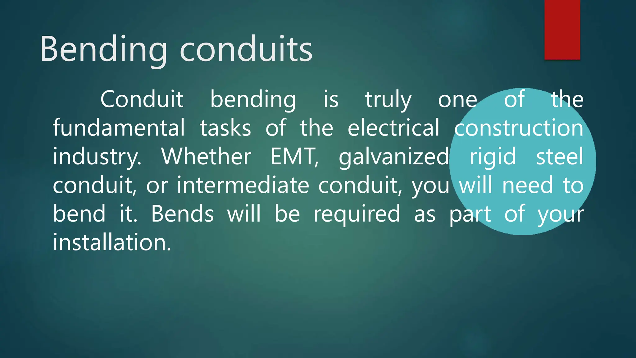 Proper bending of conduit eim.ppt sssssx | PPTX