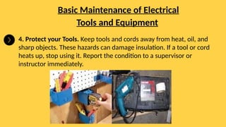 Proper Care and Maintenance of Electrical Tools.pptx