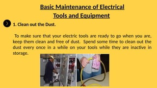 Proper Care and Maintenance of Electrical Tools.pptx