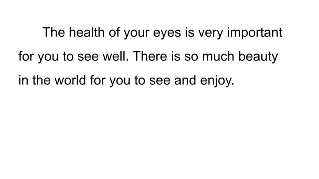 Proper Care for the Eyes | PPT