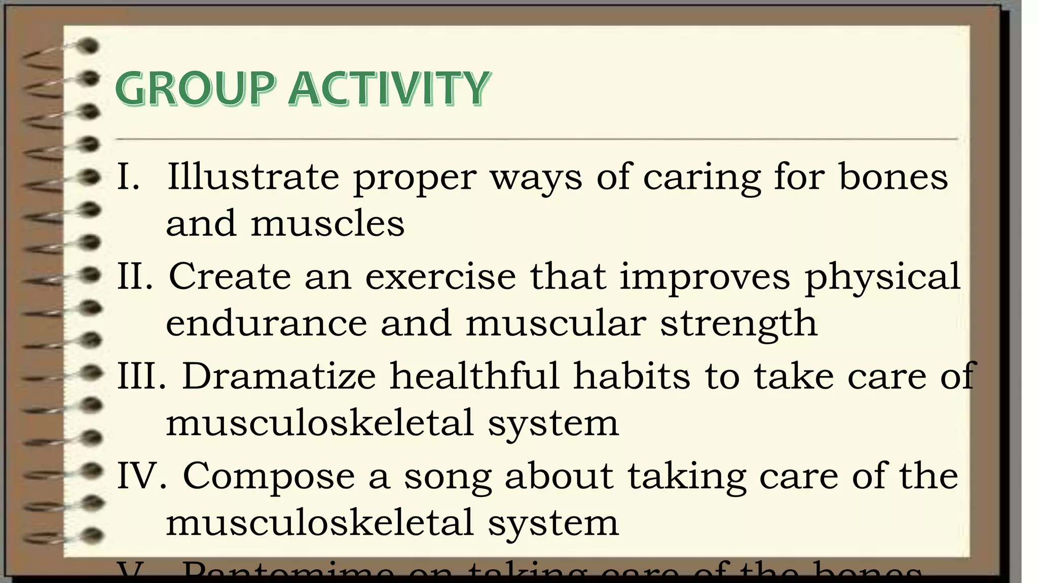 Proper care of the muscular and skeletal system | PPTX
