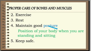 Proper care of the muscular and skeletal system | PPTX