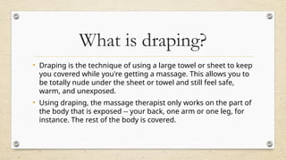 PROPER DRAPING in wellness massage 10.pptx