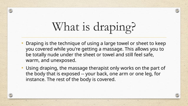 PROPER DRAPING in wellness massage 10.pptx | Bath and Shower | Personal ...