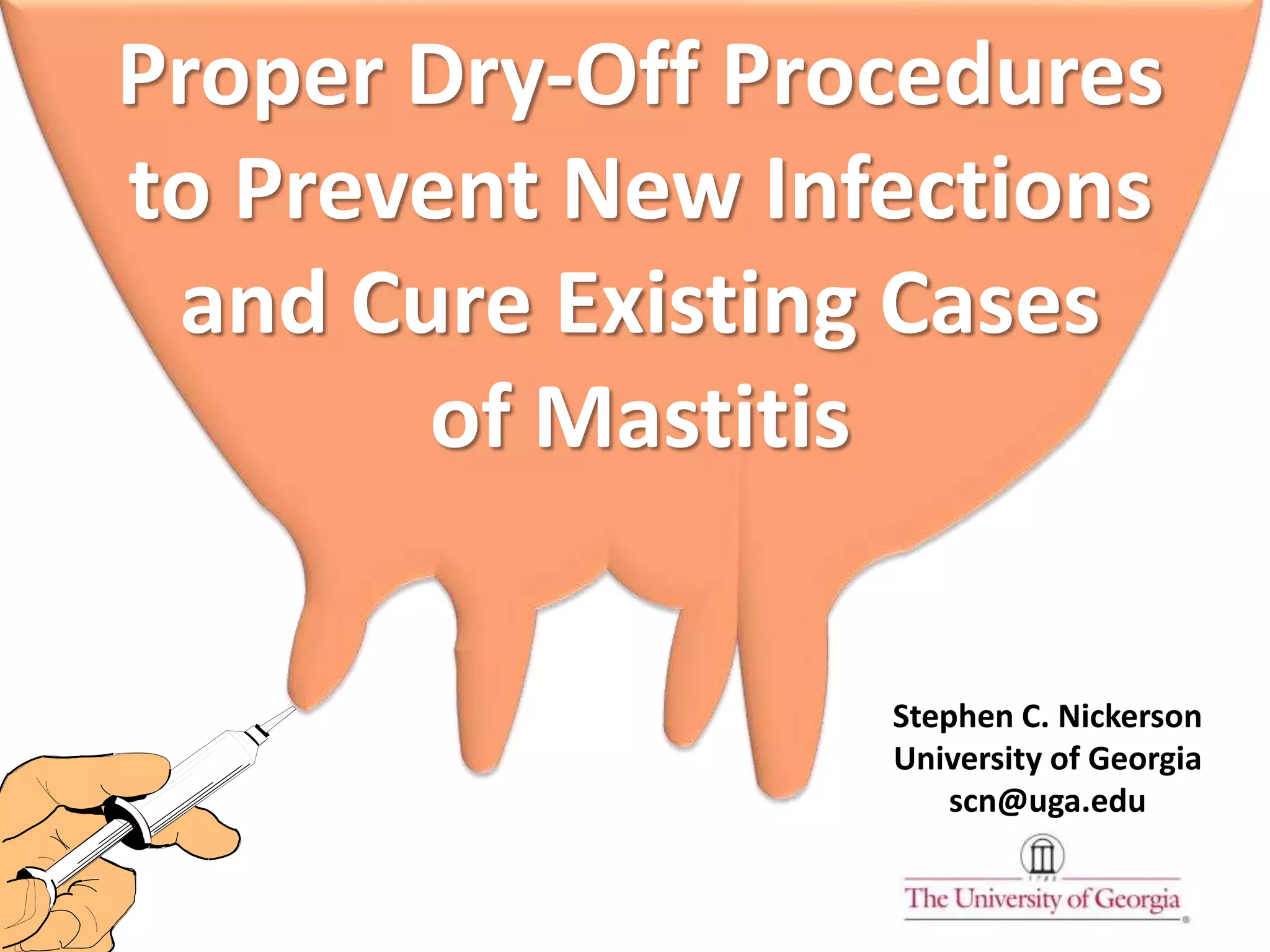 Proper Dry-Off Procedures to Prevent New Infections and Cure Existing ...