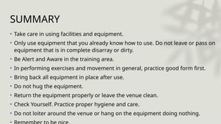 Proper Etiqutte and Safety USe of Facilities and Equipment.pptx