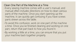Proper handling and cleaning of the sewing machine | PPTX