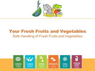 Proper handling of fruit and vegetables | PPTX
