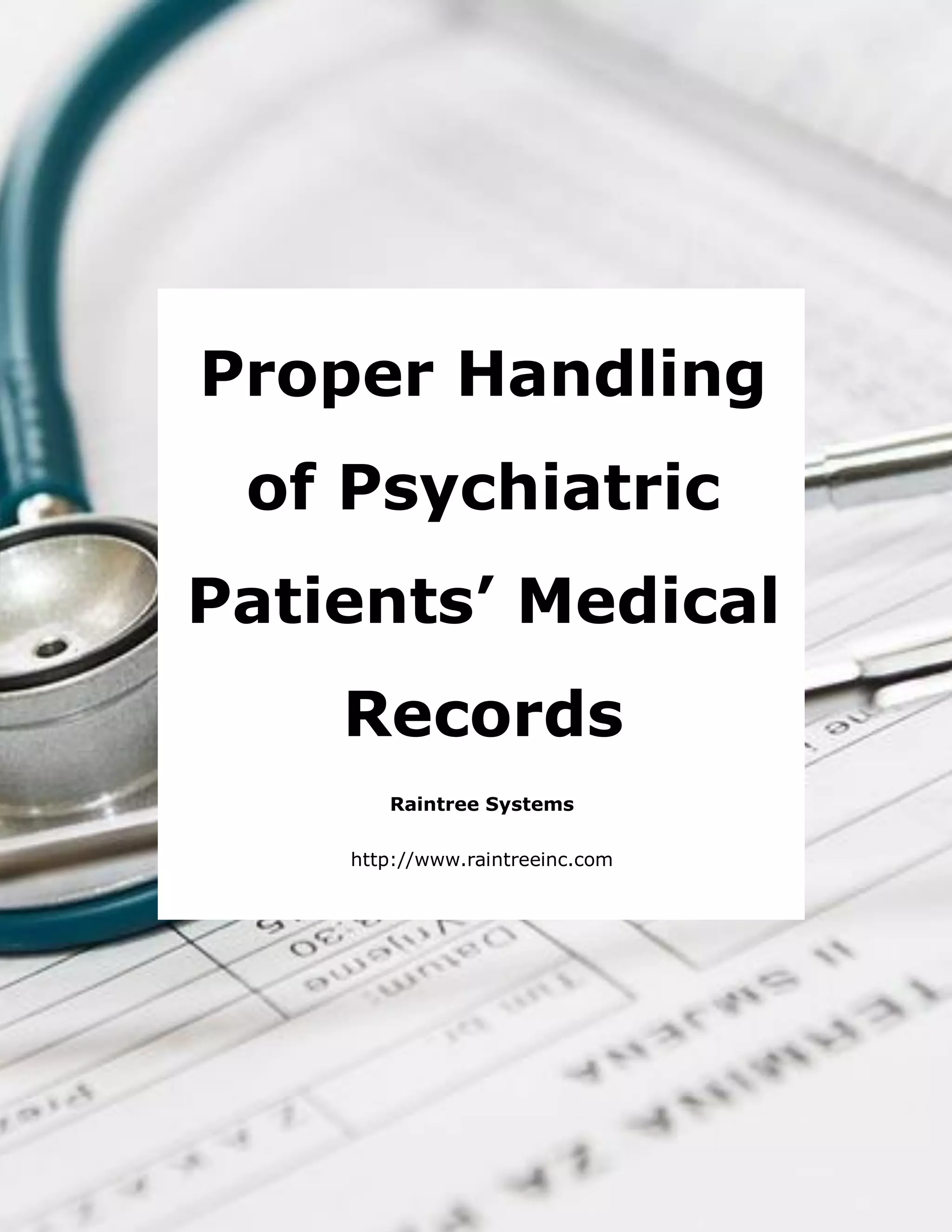 Proper handling of psychiatric patients’ medical records | PDF