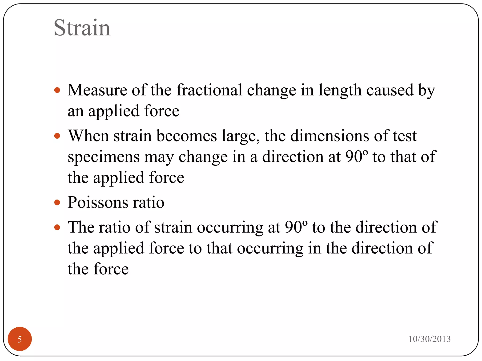 Stress & Strain Properies of dental materials | PPTX