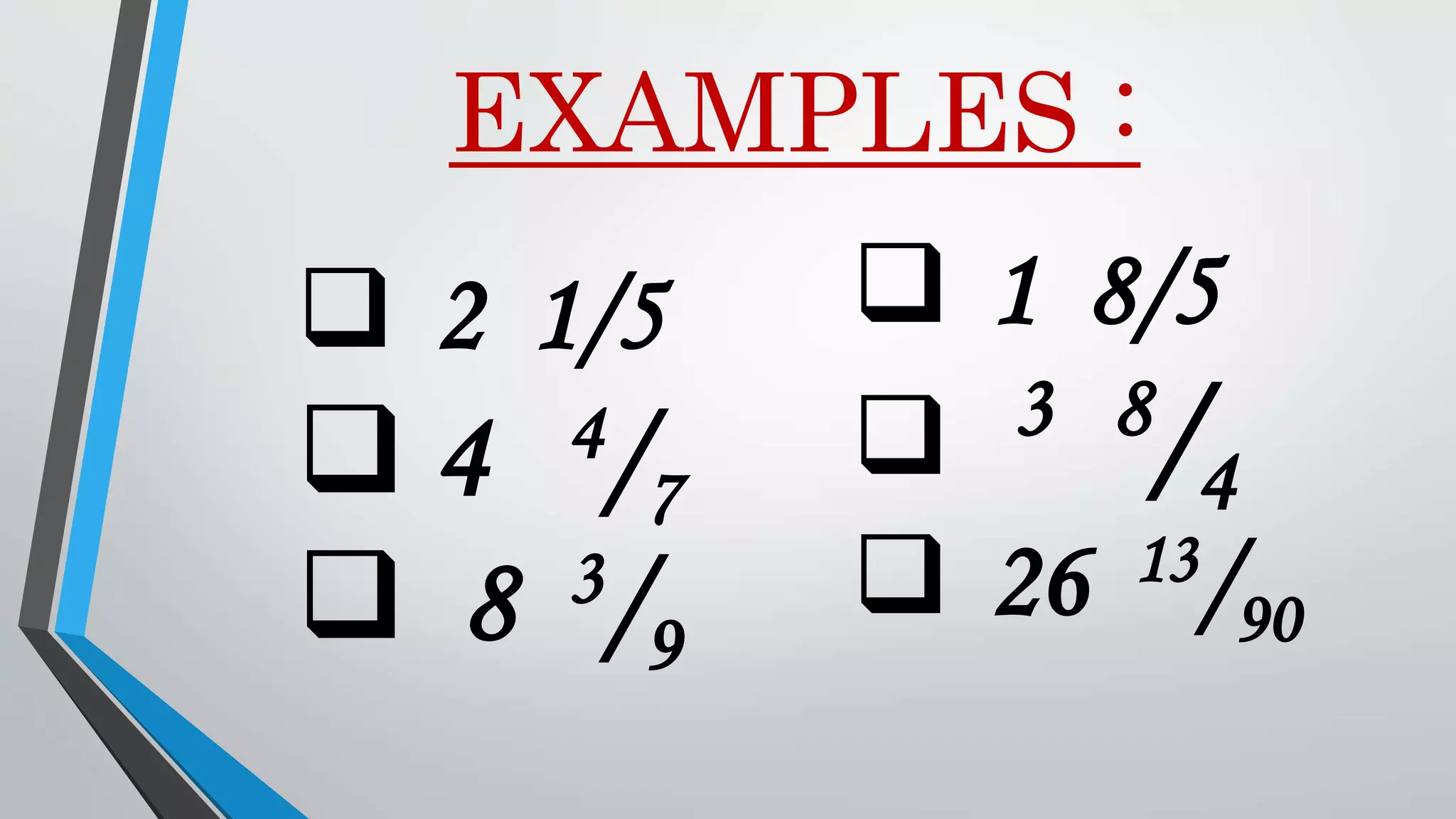 Proper,Improper and Mixed Fractions with Visual Presentation | PPTX