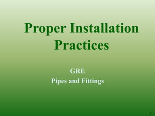 Proper installation GRE | PPTX