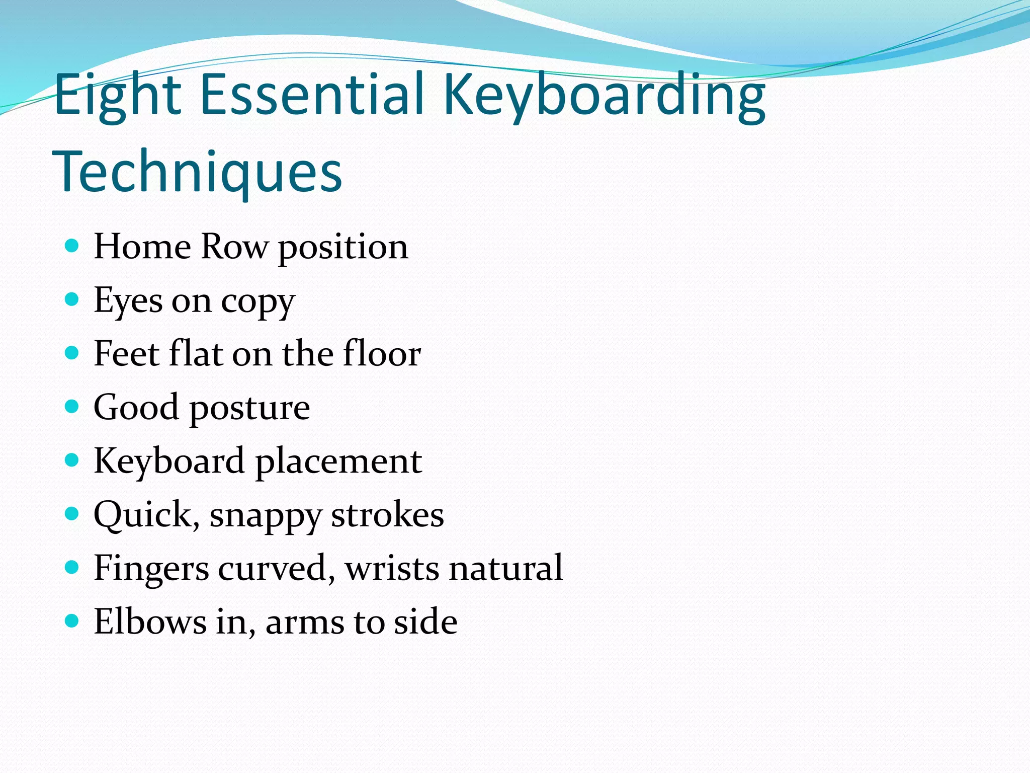 Proper Keyboarding Techniques | PPTX