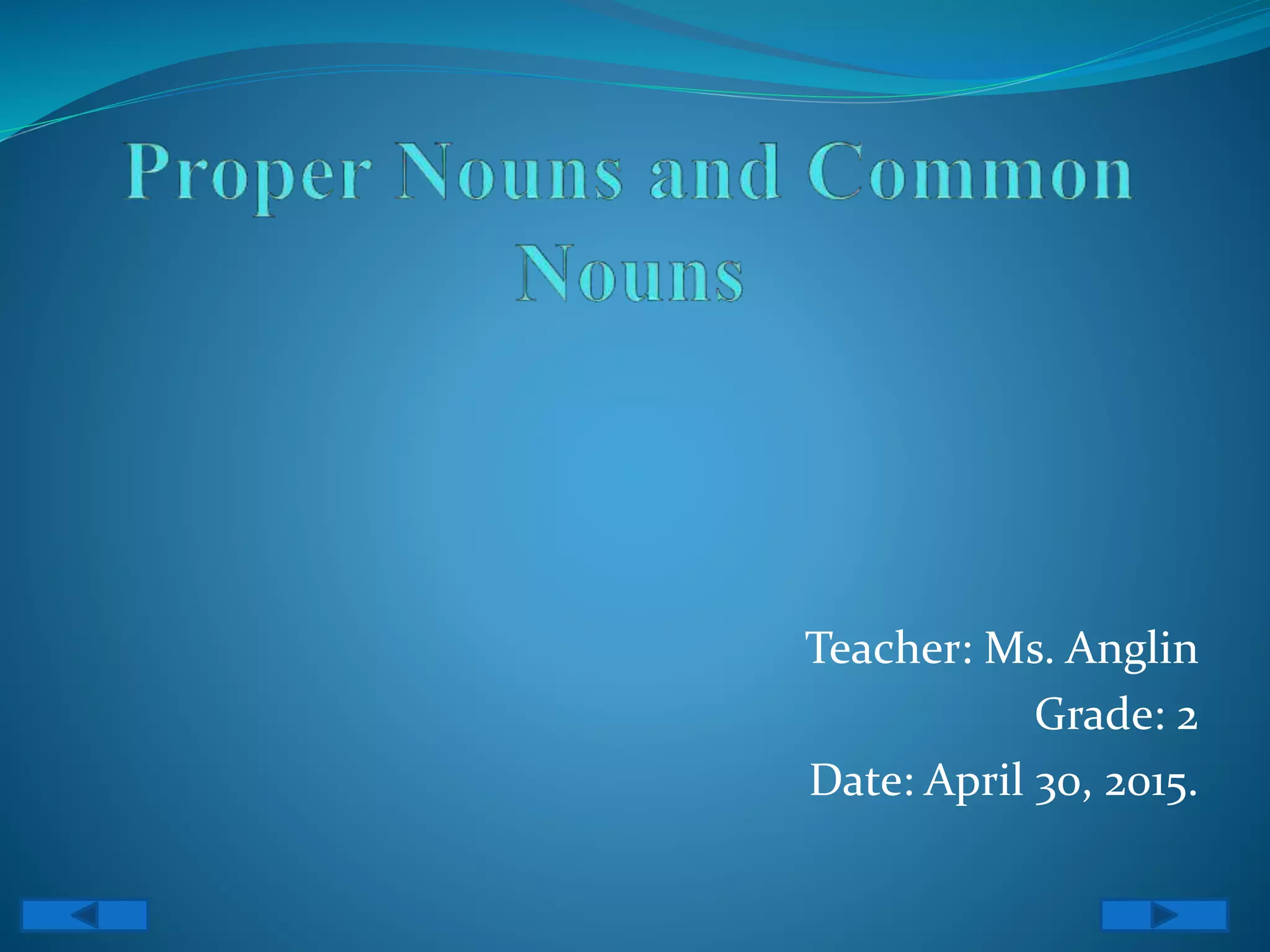 Proper Nouns and Common Nouns | PPTX