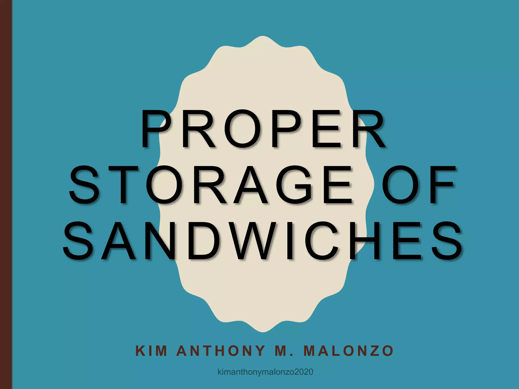 Proper storage of sandwiches | PPTX