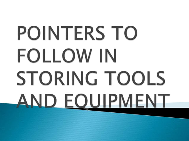 PROPER STORAGE OF TOOLS AND EQUIPMENT.pptx | Sports Equipment | Sports