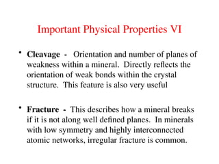 Irregular Mineral Fracture Minerals and the crystalline state: View as single page
