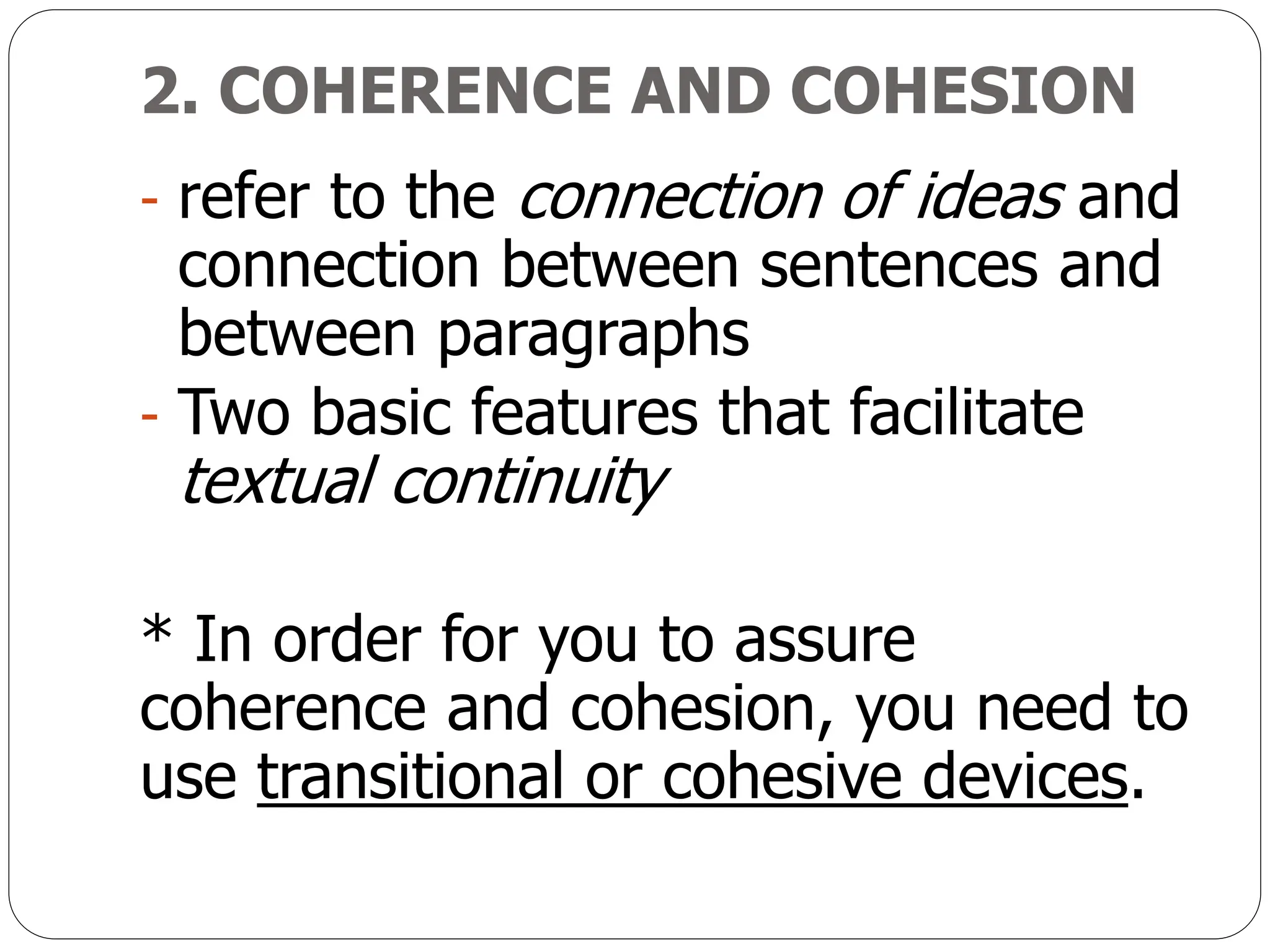 Reading and Writing Properties-of-a-Well-written-Text .pptx