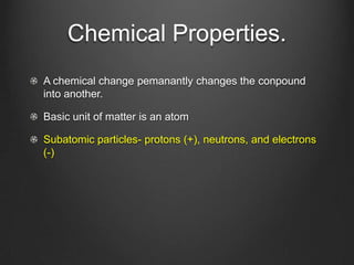 Properties Of Matter Elements Compounds And Bonding | PPTX