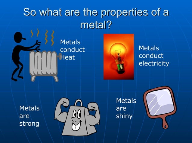 Properties Of Metals | PPT | Chemistry | Science