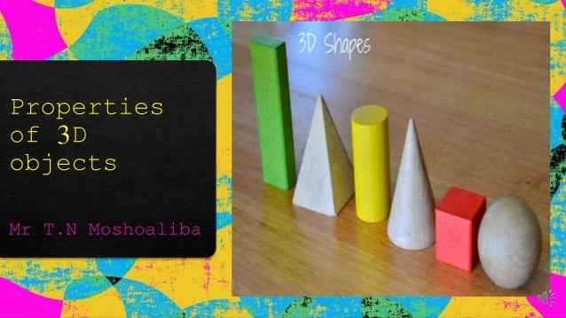 Properties of 3D objects.pptx