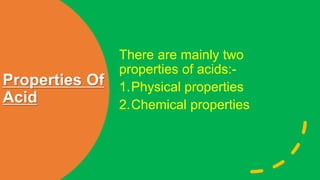 Properties of acid | PPTX