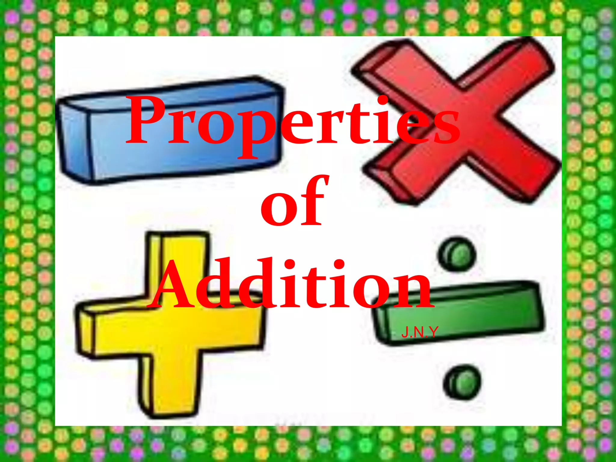 Properties of Addition | PPTX