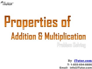 Properties of Addition & Multiplication | PPTX
