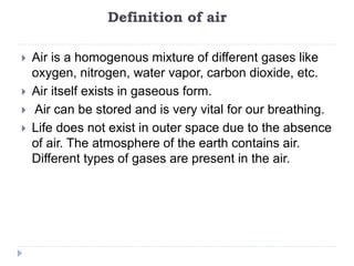 Properties of air | PPTX