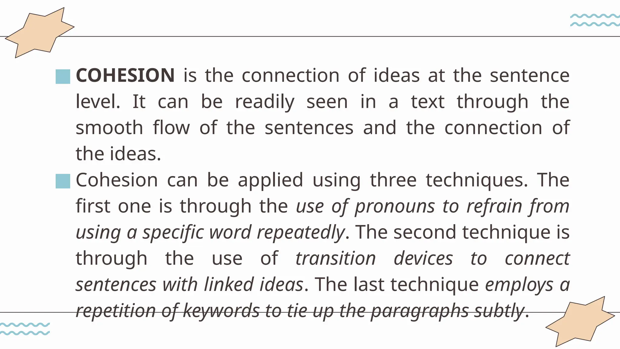 READING AND WRITING SKILLS - PROPERTIES OF A TEXT.pptx