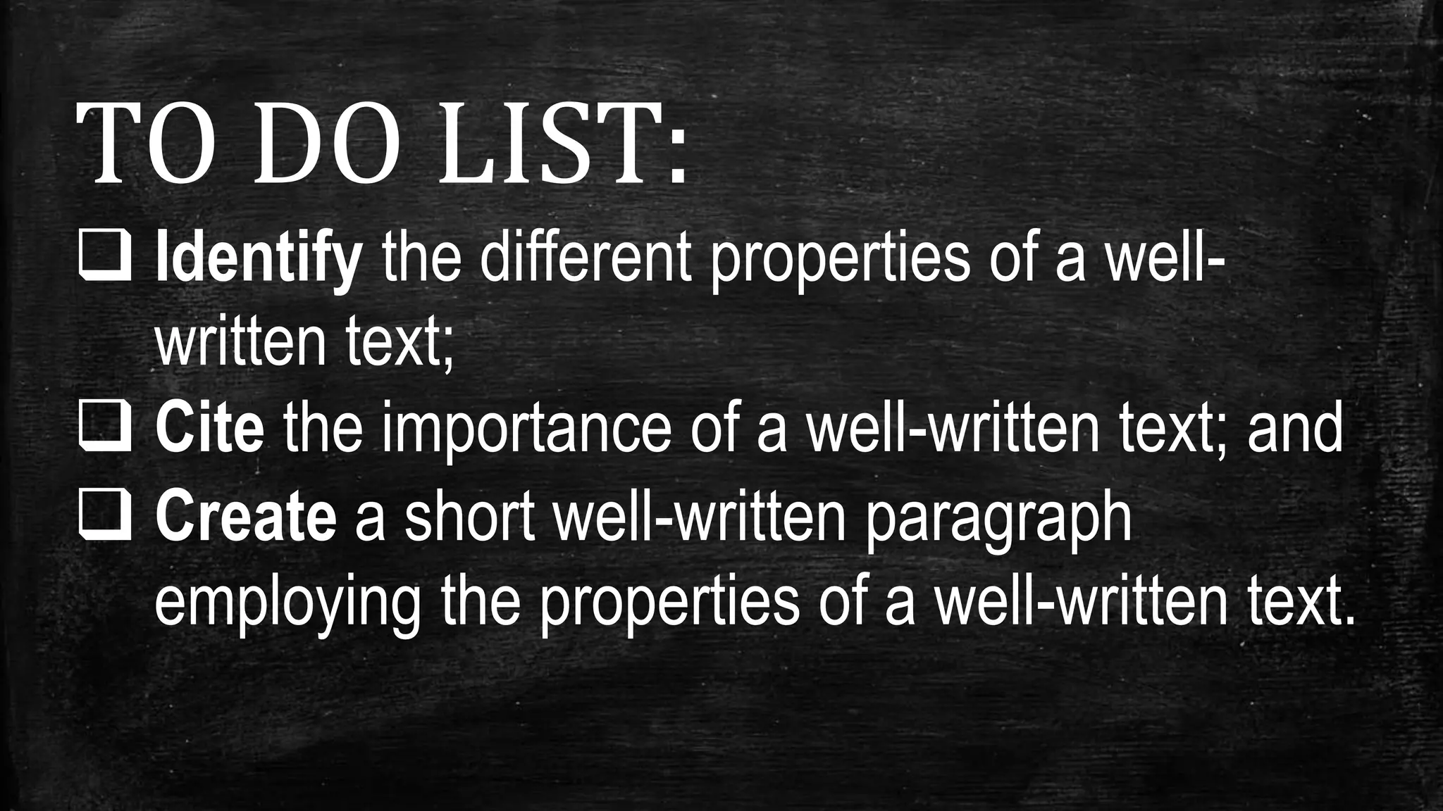 Properties of a well written text | PPTX