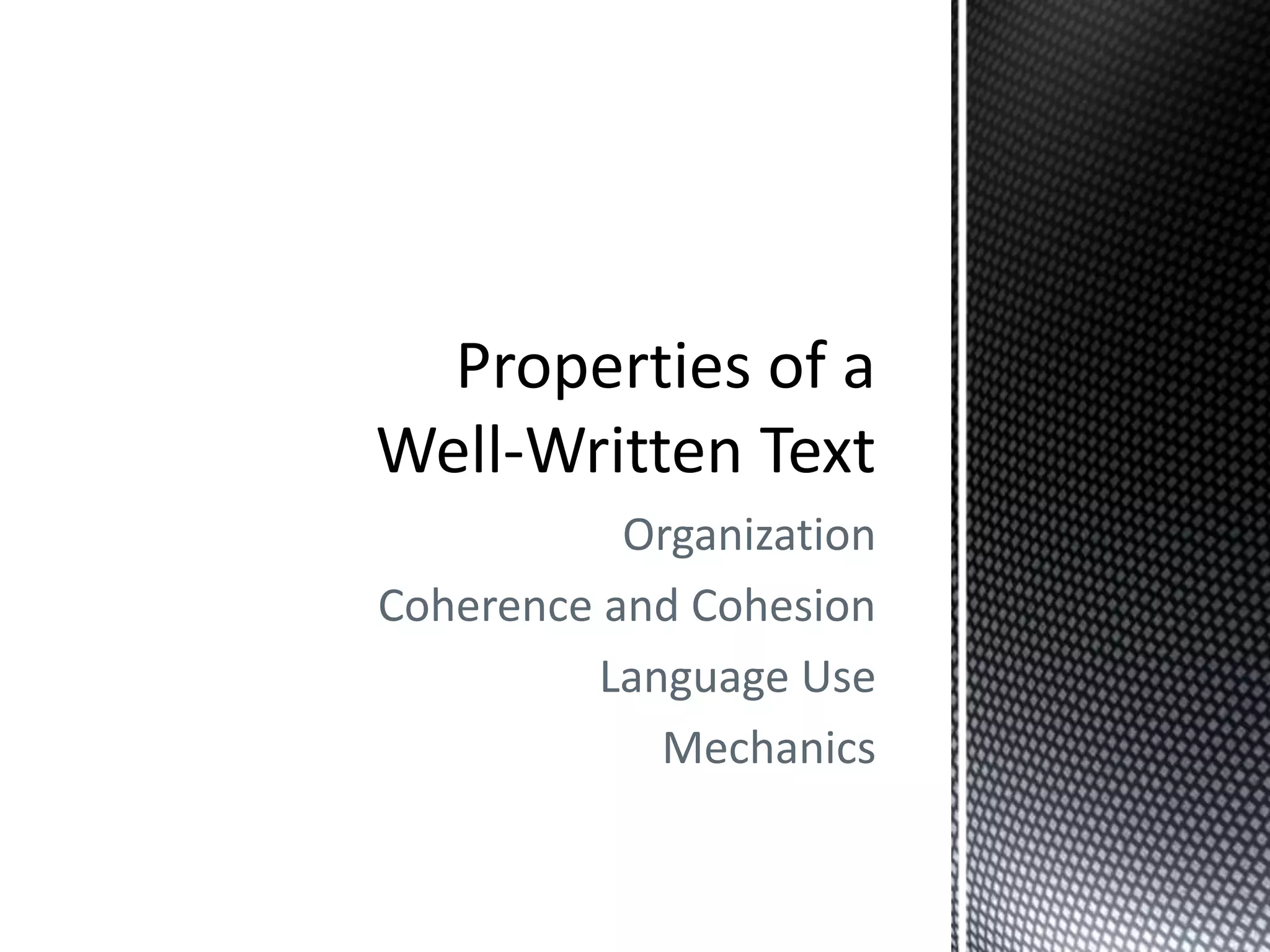 Properties of a Well-Written Text.pptx | Science