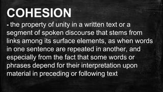 Properties of a Well-written Text - Grade 11.pptx