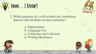 SHS Grade 11 Reading and Writing Skills_Properties of a Well-Written ...
