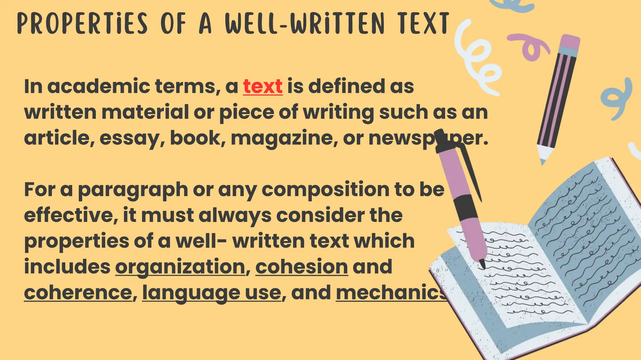 Properties of a well written text in Reading and Writing Subject | PPTX