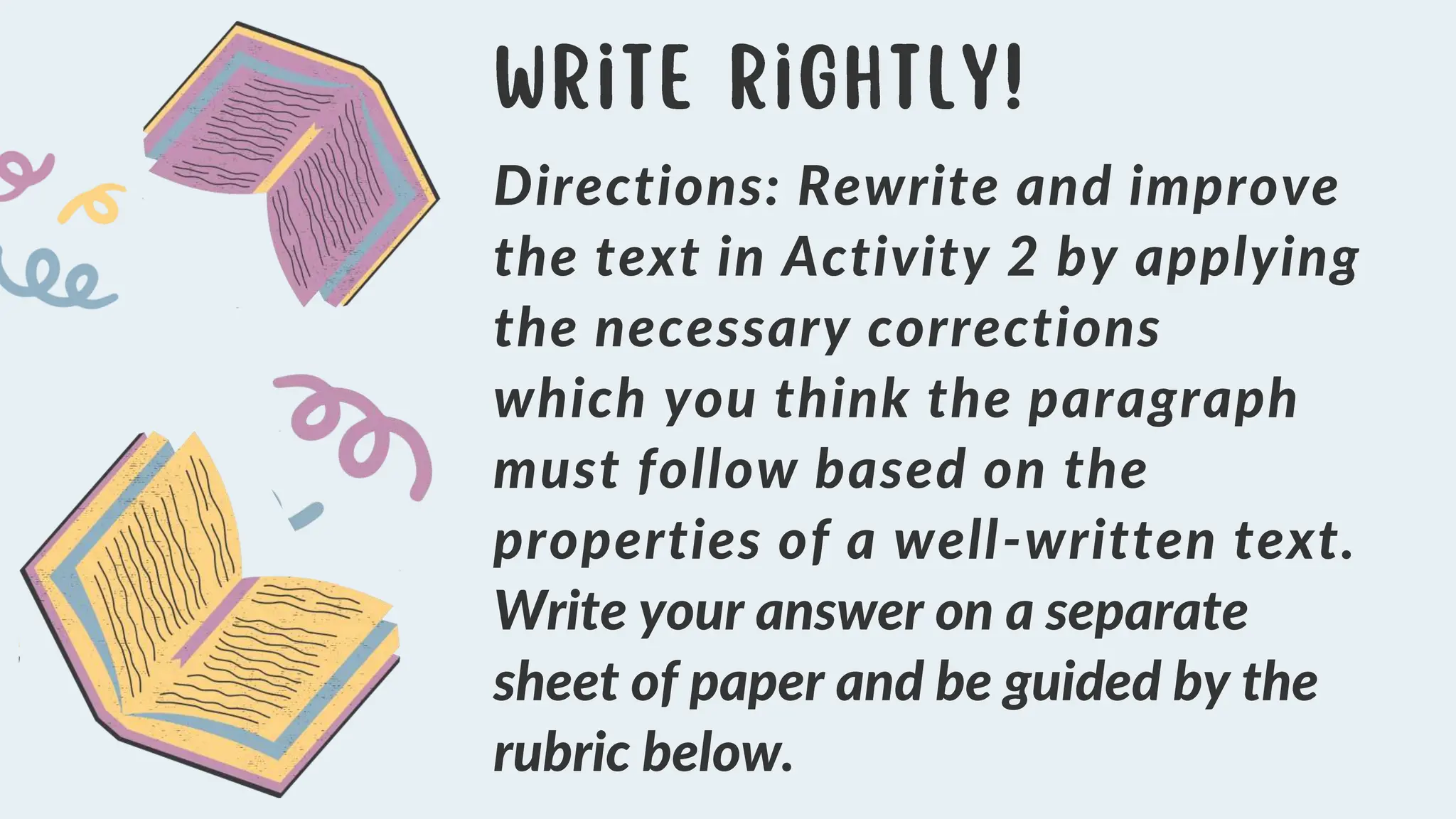 Properties of a well written text in Reading and Writing Subject | PPTX