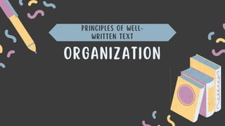 Properties of a well written text in Reading and Writing Subject | PPTX