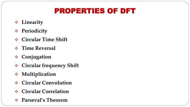 Properties of dft | PPTX | Physics | Science