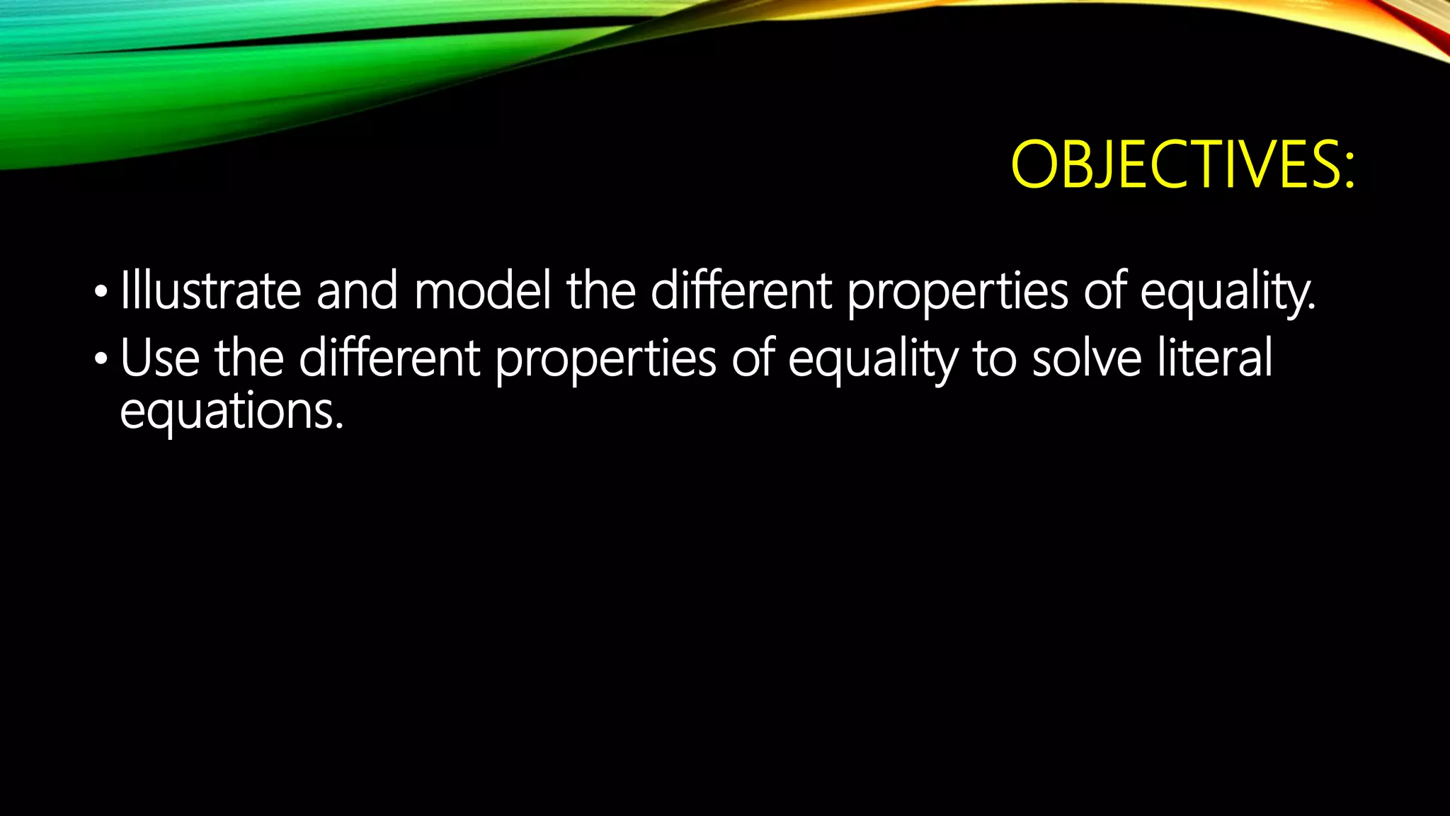 Properties of equality | PPTX