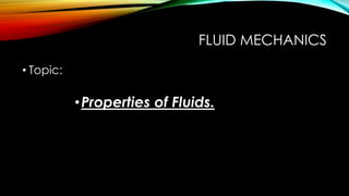 Properties of Fluids | PPTX