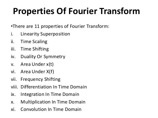 Properties Of Fourier Transform